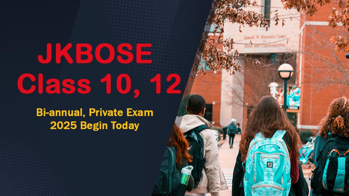 JKBOSE Class 10, 12 Bi-annual, Private Exam 2025 Begin Today, Check ...